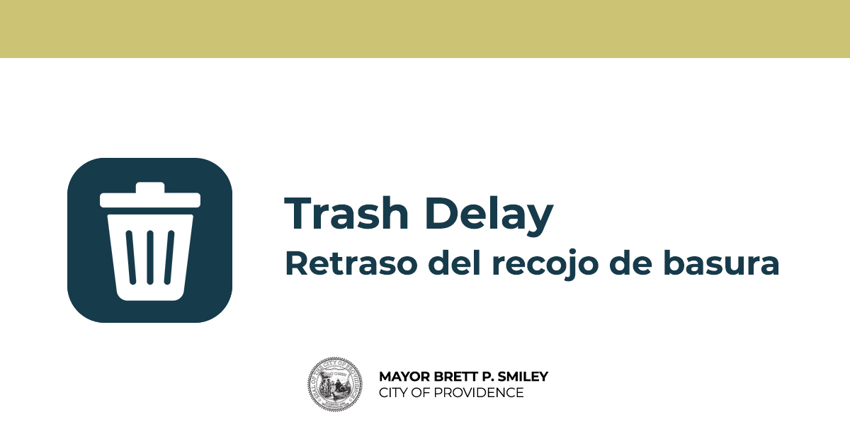 City of Providence Trash Delay - City of Providence